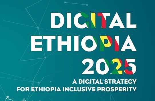 Digital Ethiopia 2025-Digital Strategy for Inclusive Prosperity in ...